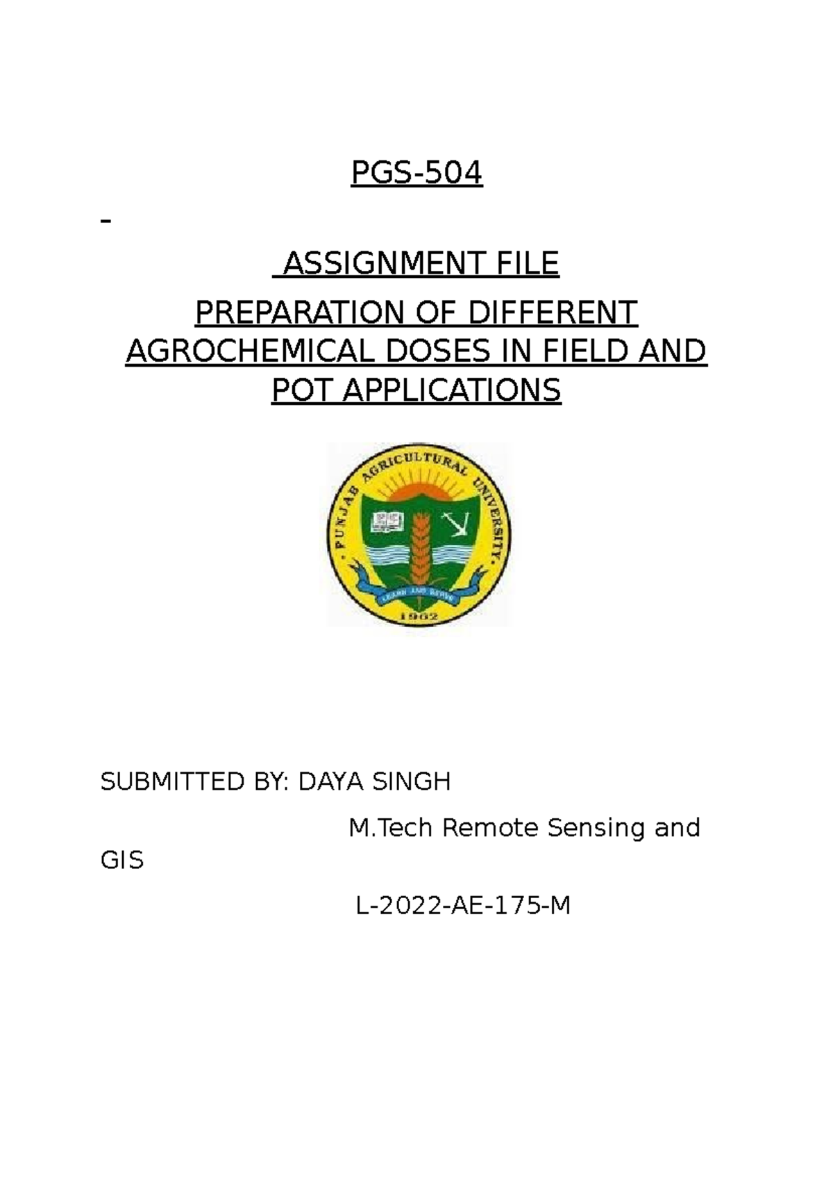 Daya pgs - PGS- ASSIGNMENT FILE PREPARATION OF DIFFERENT AGROCHEMICAL ...