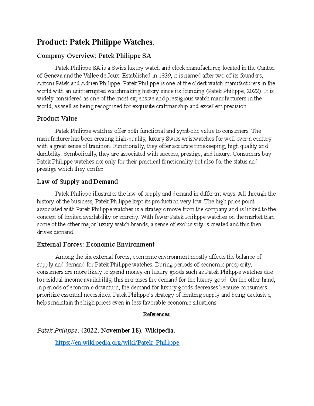 BMGT 110 WEEK 1 Discussion 1 - Product: Patek Philippe Watches. Company Overview: Patek Philippe ...