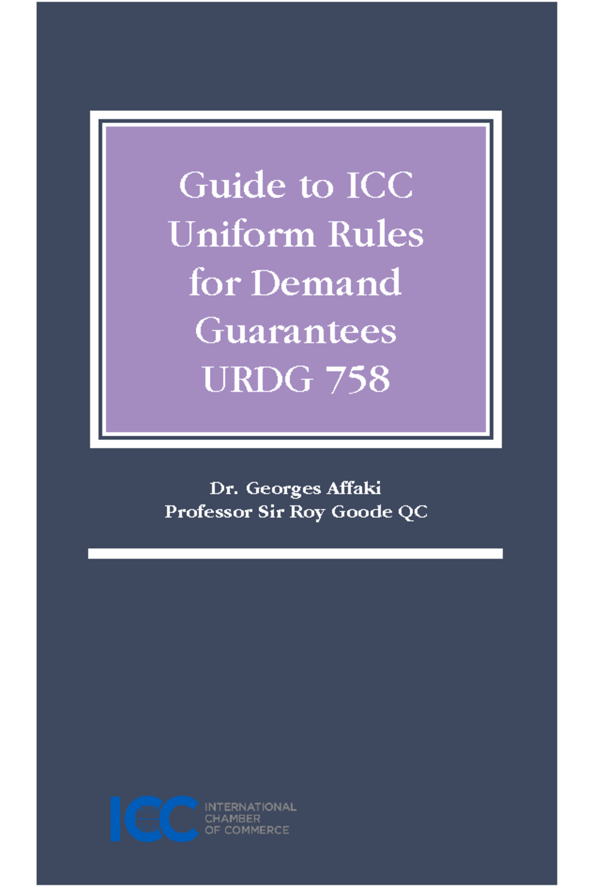 702 icc guide to icc uniform rules for demand guarantees urdg 758 ...