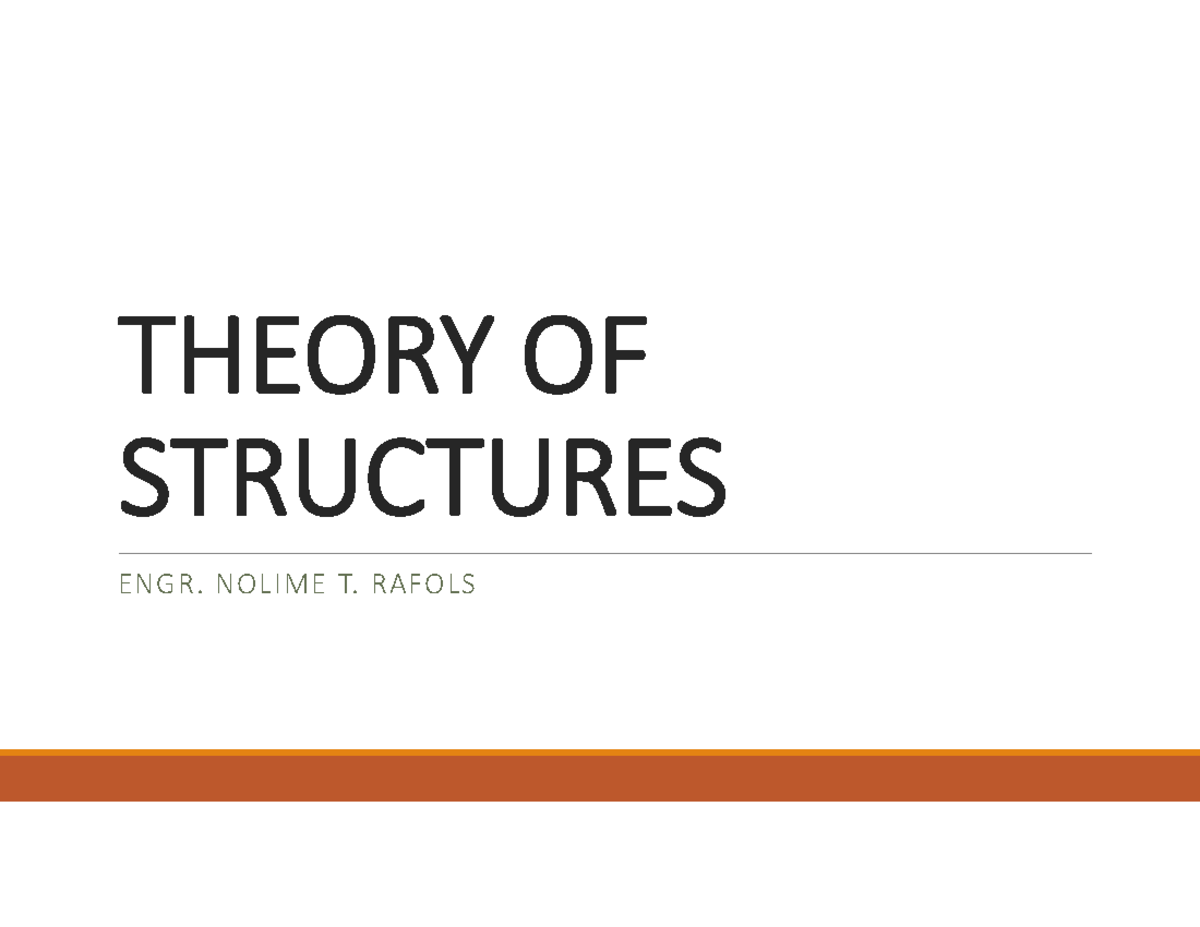 Introduction to Theory of Structures - ENGR. NOLIME T. RAFOLS ...