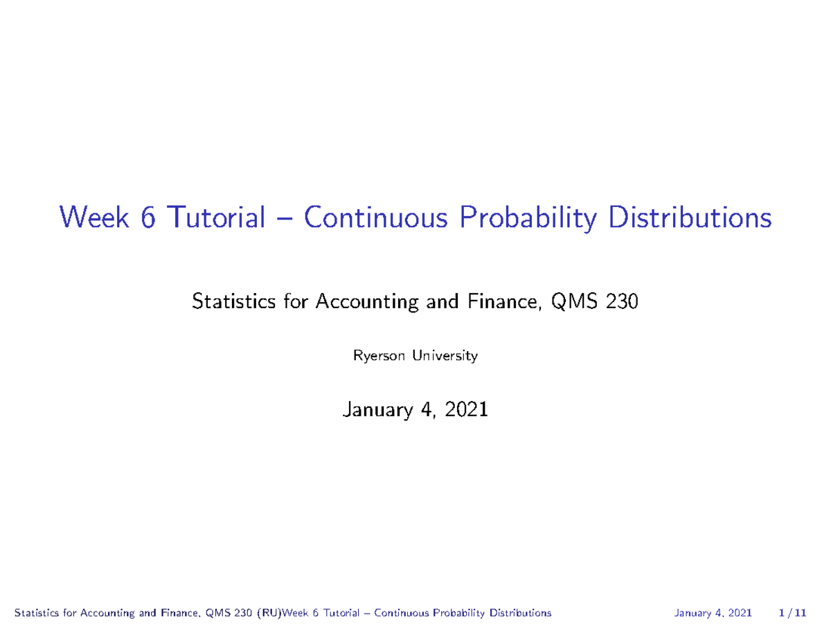 QMS230-Week6-Tutorial - Week 6 Tutorial – Continuous Probability ...