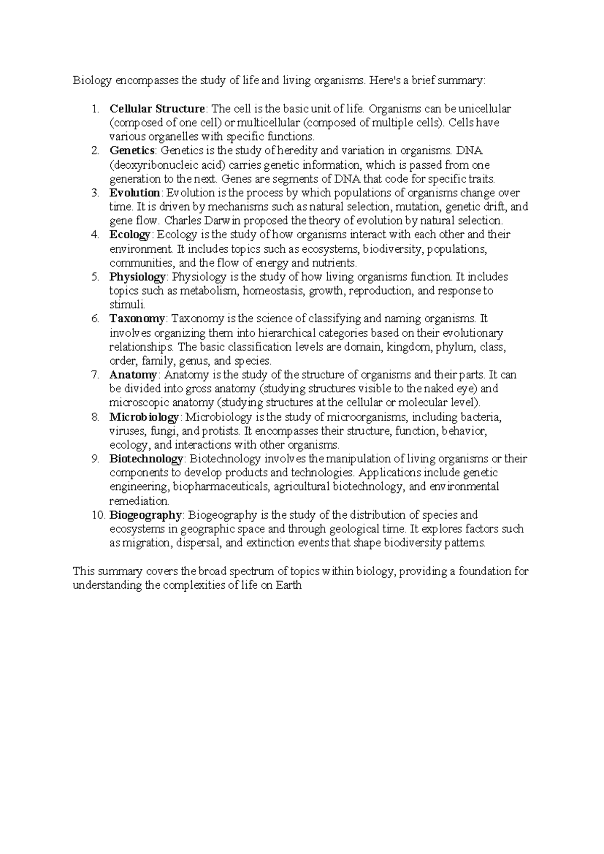 Biology - Here's a brief summary: 1. Cellular Structure: The cell is ...