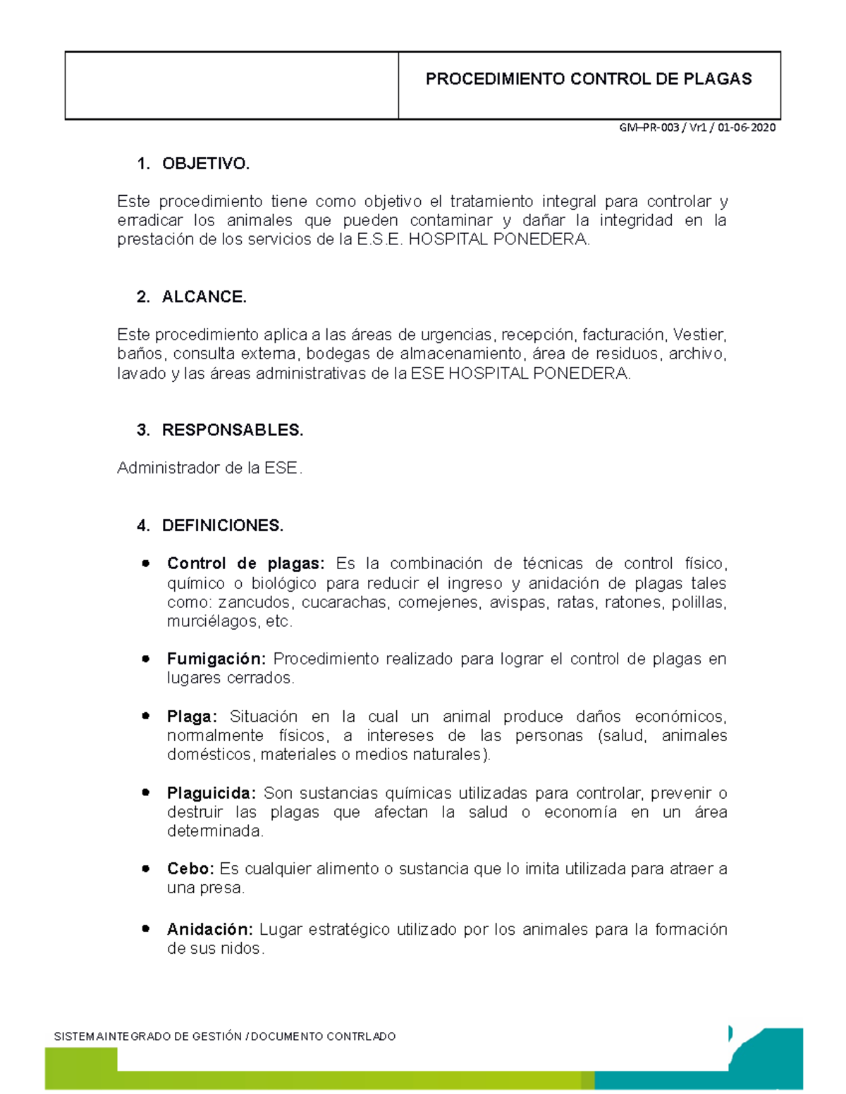 GM–PR-003-01 Procedimiento DE Control DE Plagas - GM–PR-003 / Vr1 / 01 ...