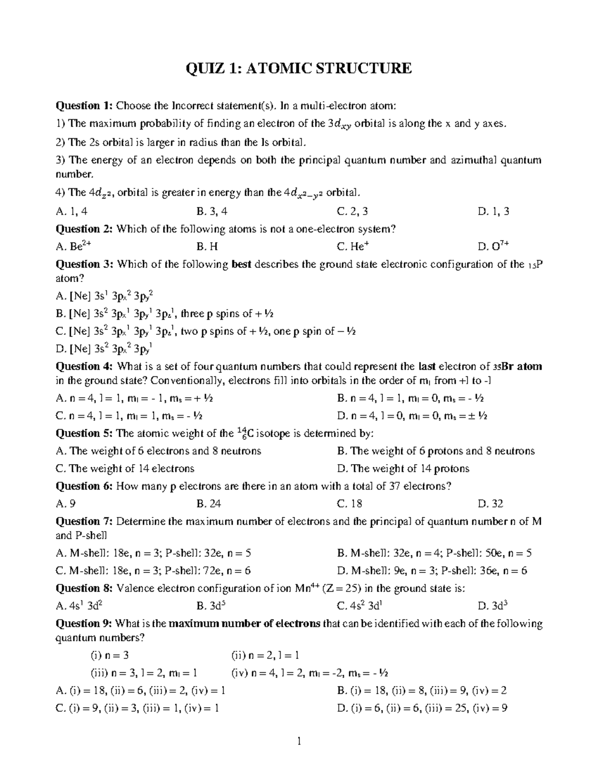 Quiz 1 big asignment General chemistry - 1 QUIZ 1: ATOMIC STRUCTURE ...