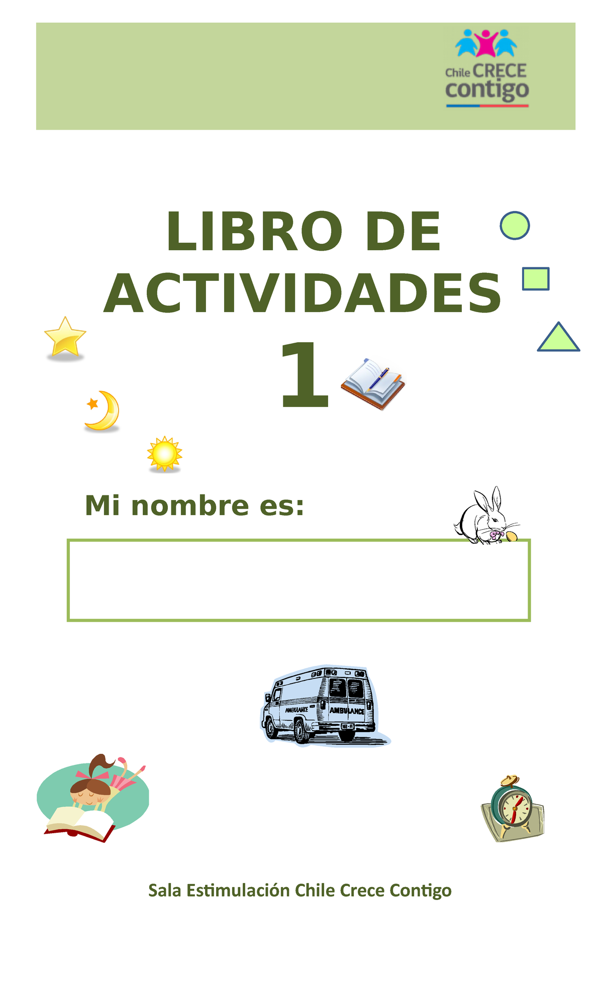 Libro 1 acti. - Mi nombre es: LIBRO DE ACTIVIDADES 1 Sala Estimulación ...