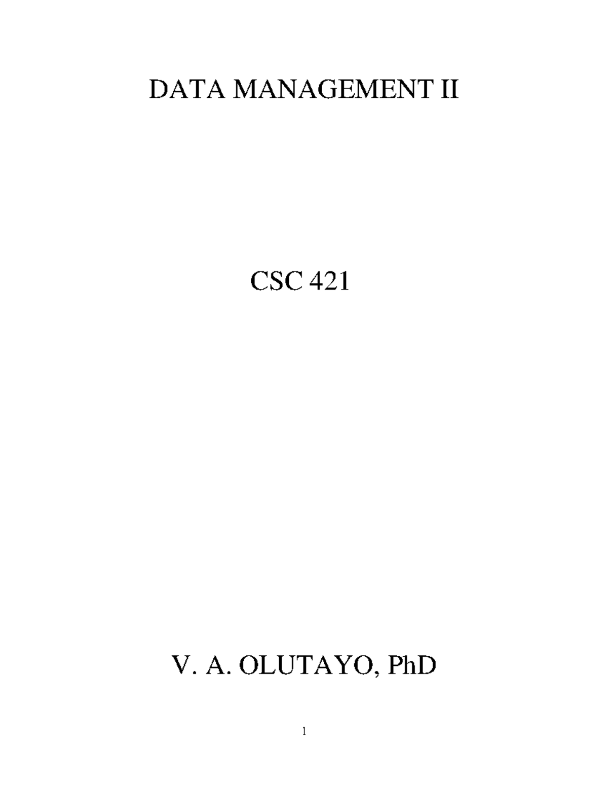 CSC 421 - Data Management II Material - DATA MANAGEMENT II CSC 421 V. A ... CSC 421 - Data Management II Material - DATA MANAGEMENT II CSC 421 V. A ...