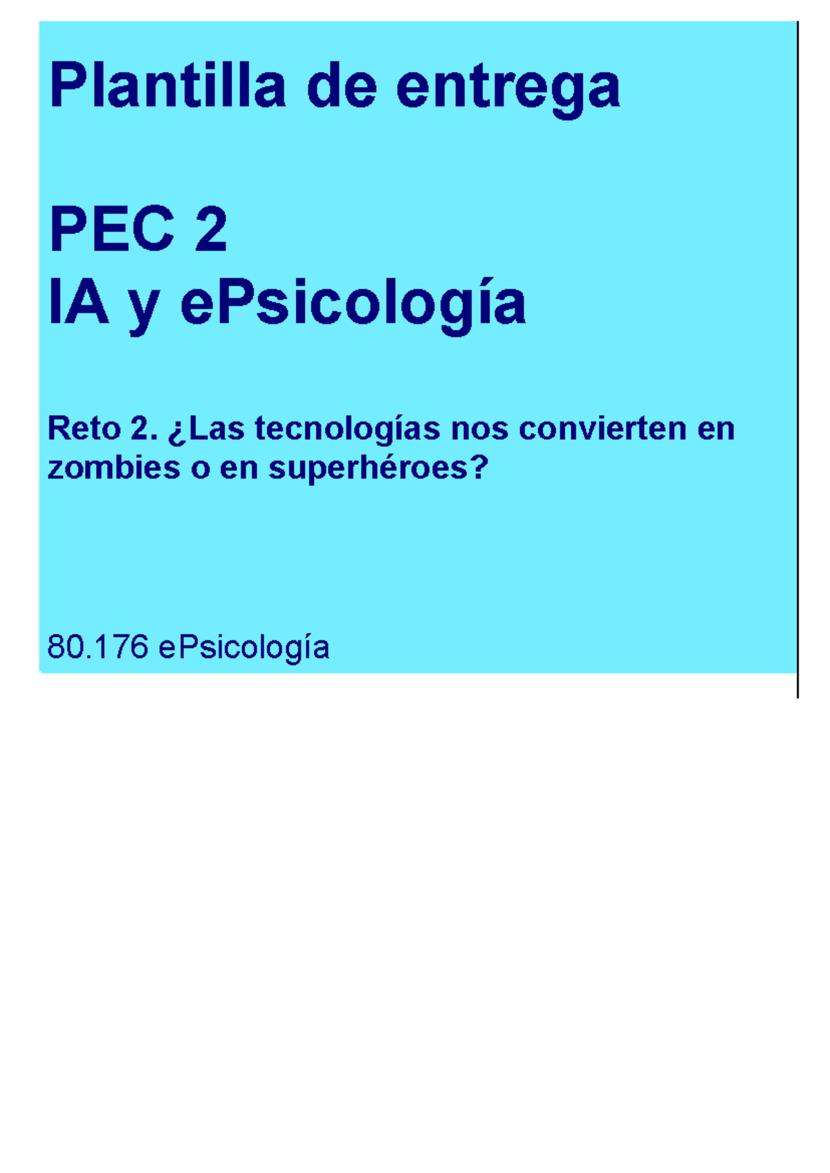 PEC 2 uso de las nuevas tecnologías en la psicología - Plantilla de entrega PEC 2 IA y ...