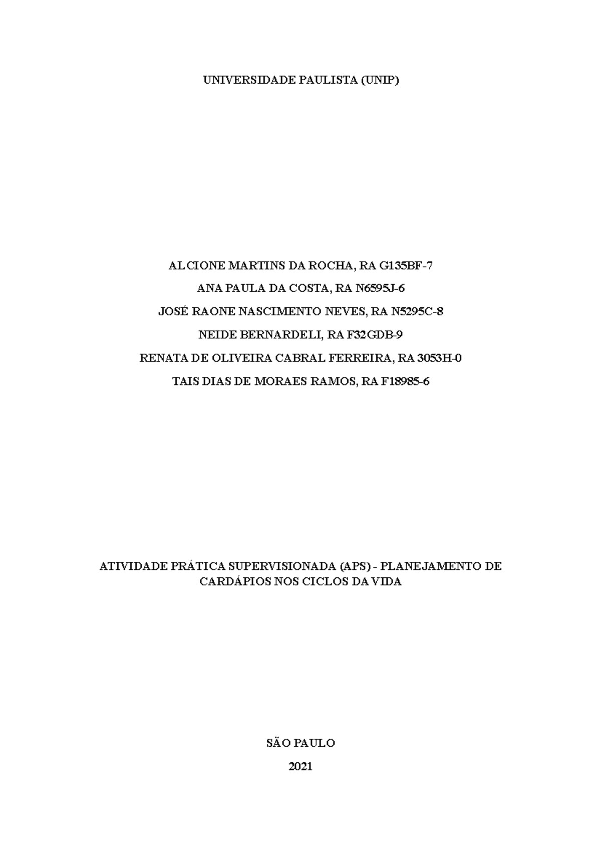 Trabalho (APS -PCCV) - NTC - UNIVERSIDADE PAULISTA (UNIP) ALCIONE ...