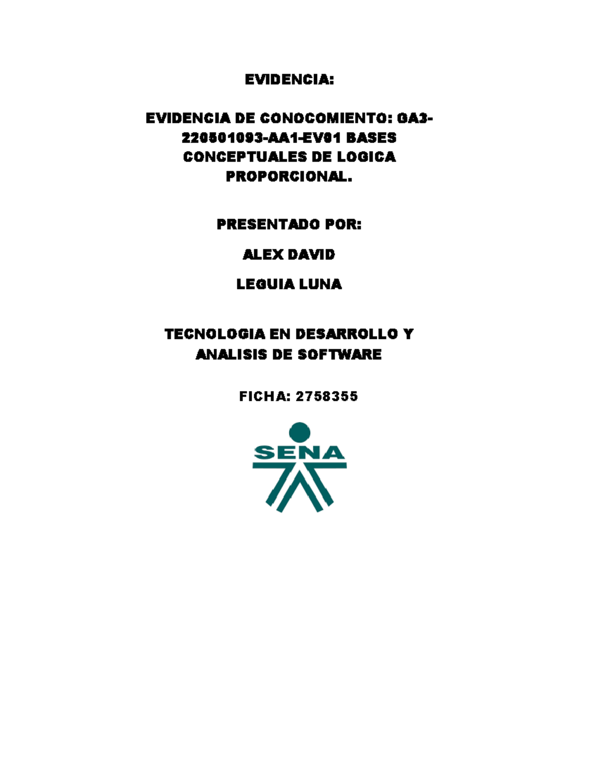 Bases Conceptuales DE Logica Proporcional. GA3-220501093-AA1-EV01 ...