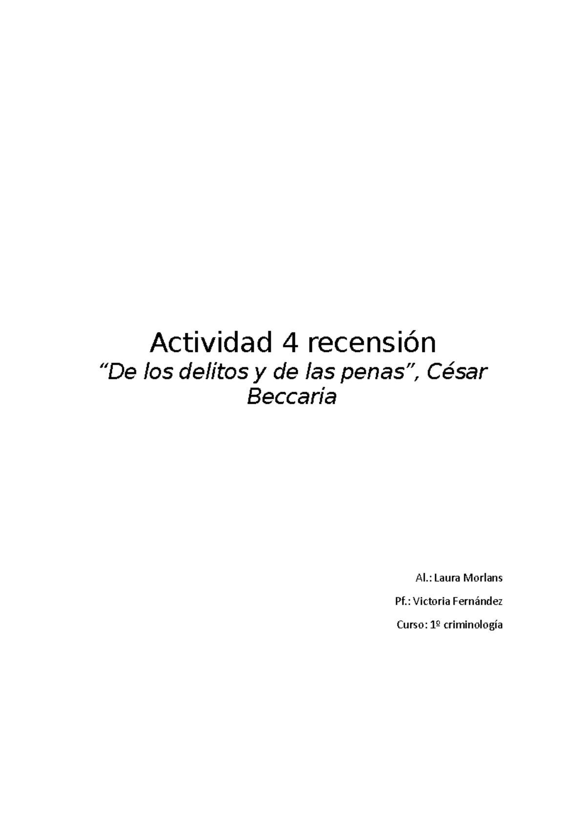 Recensión actividad 4 César Beccaria - Actividad 4 recensión “De los ...