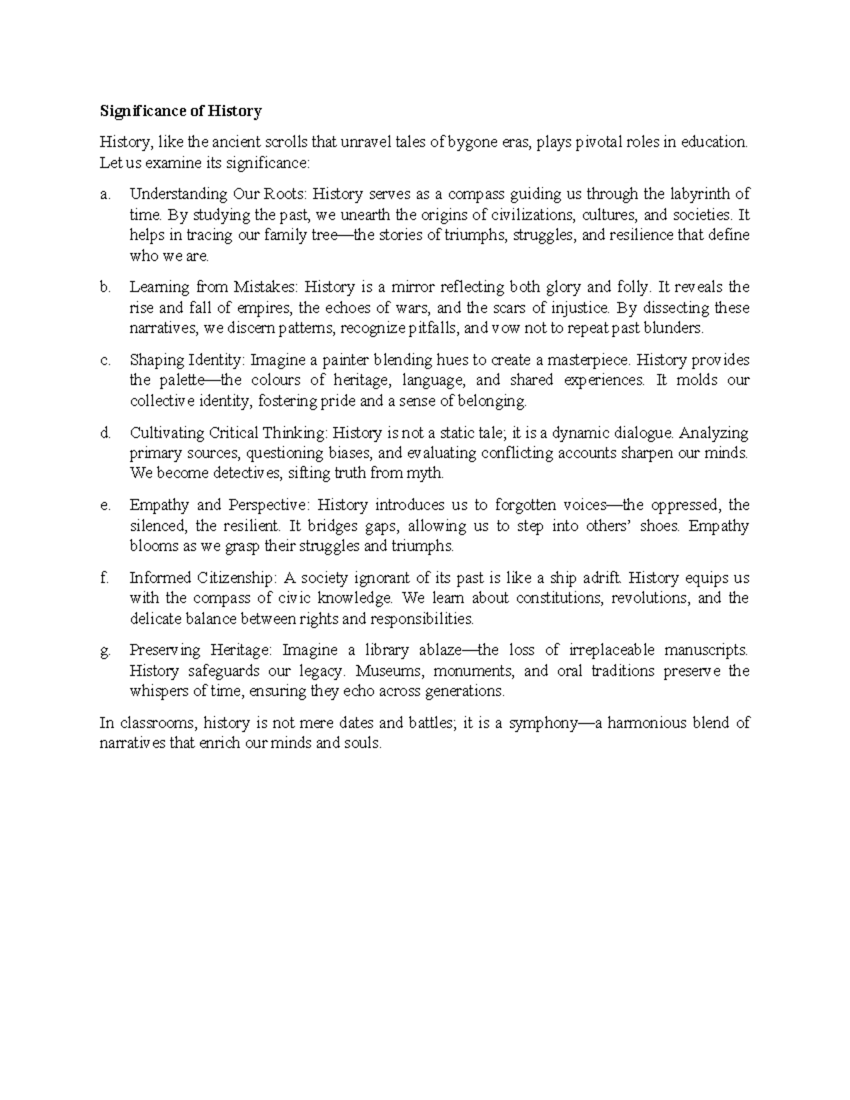 Significance of History - Significance of History History, like the ...