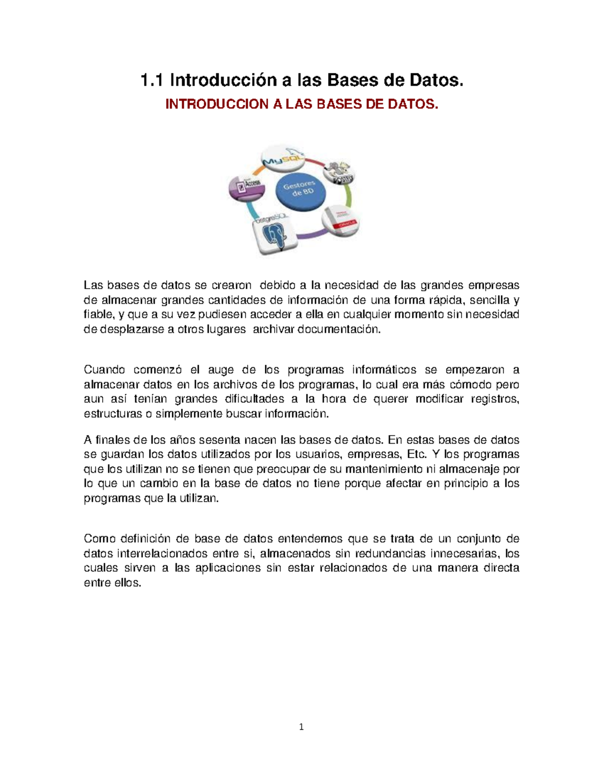 1.1 Introduccion a las Bases de Datos - INTRODUCCION A LAS BASES DE DATOS. Las bases de datos se ...