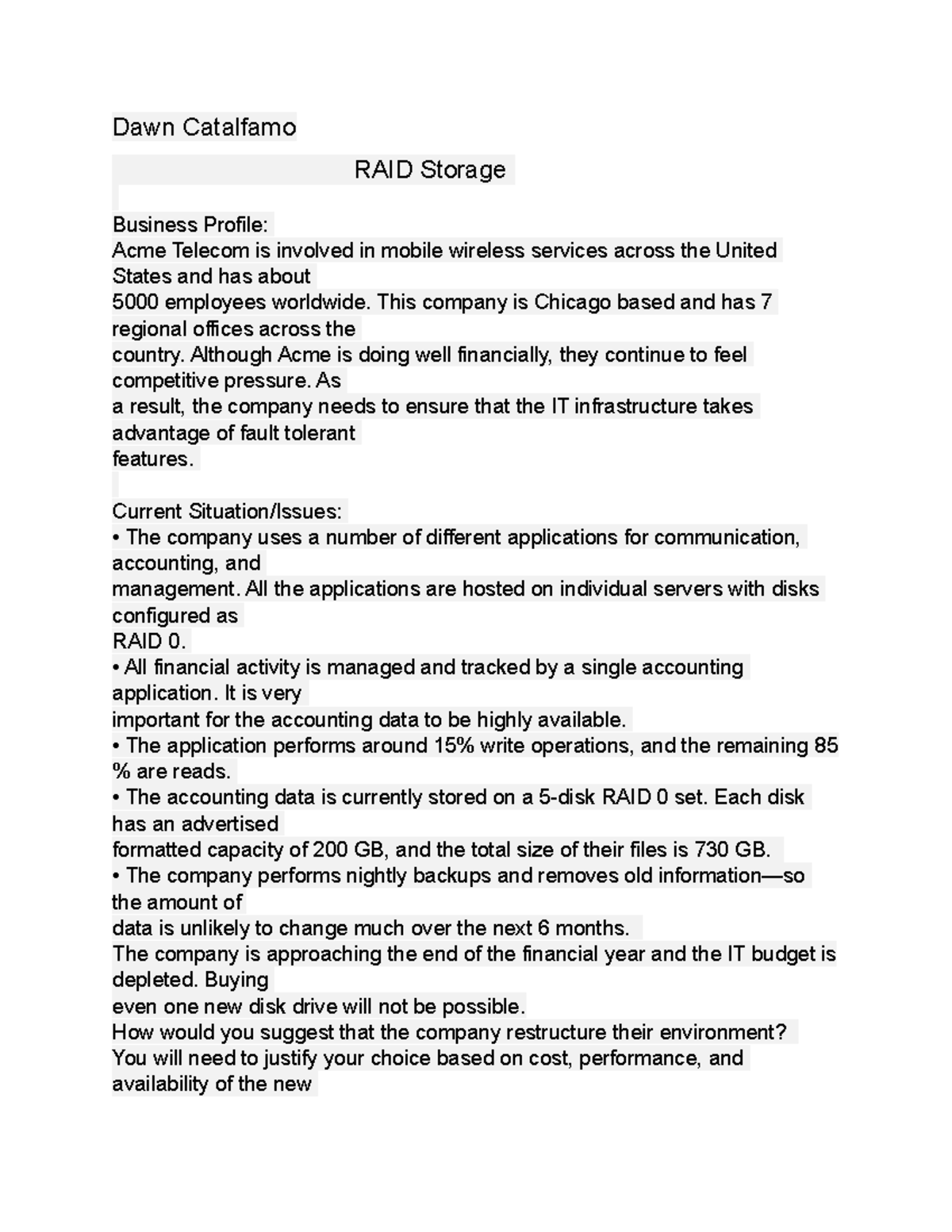 Raid - RAID Storage Business Profile: Acme Telecom is involved in ...