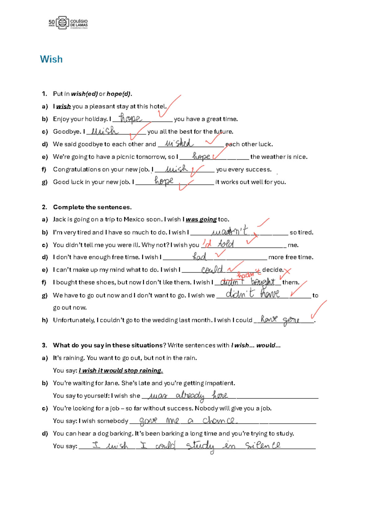 Wish worksheet - Ficha do verbo eish - Put in wish(ed) or hope(d). a) I ...