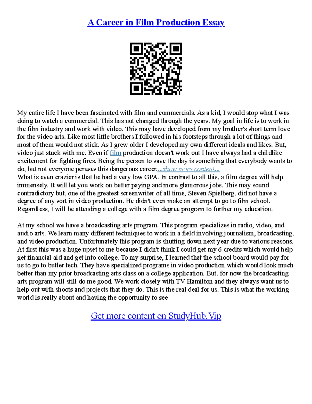 Film Essays Film Essays - A Career in Film Production Essay My entire ...