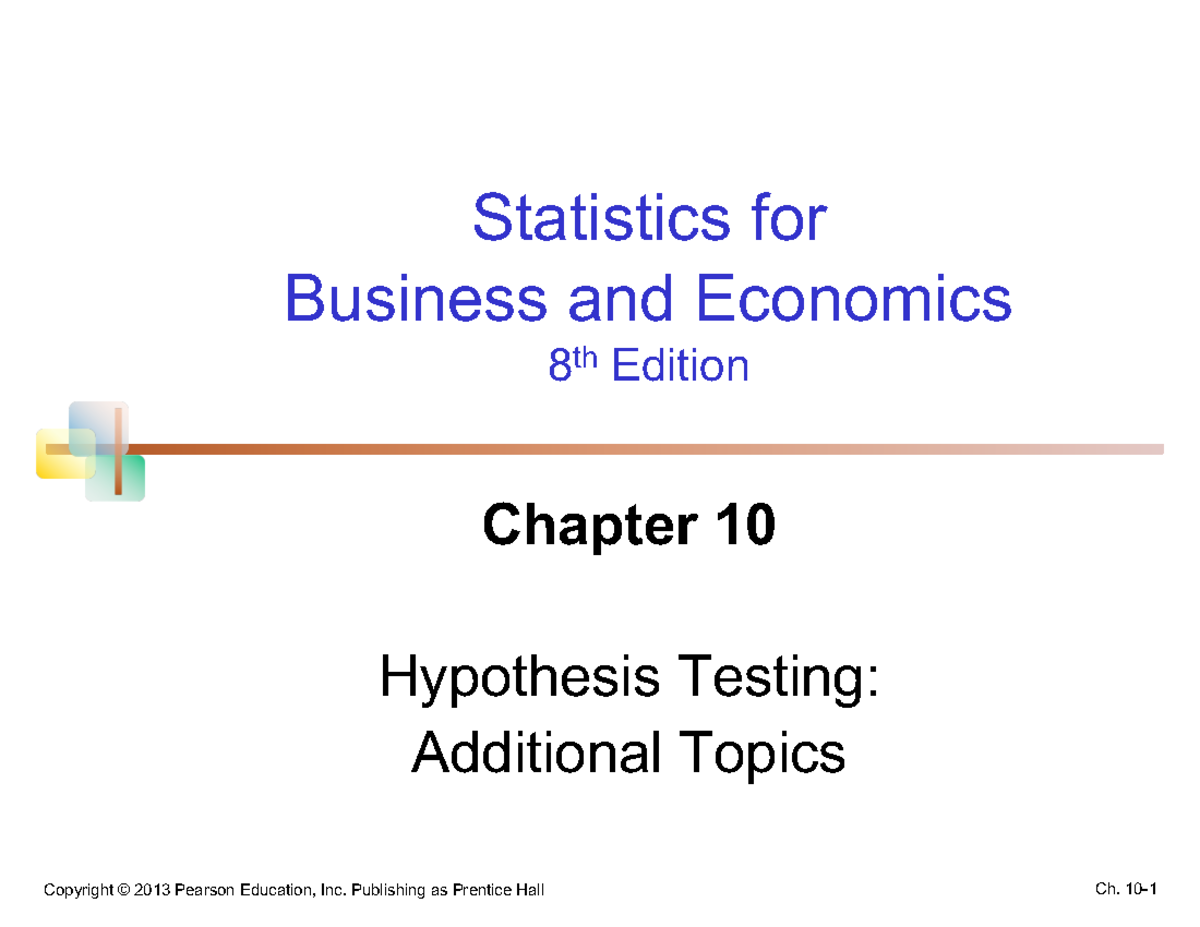 Ch 10 econ 222 slides - Statistics for Business and Economics 8 th ...