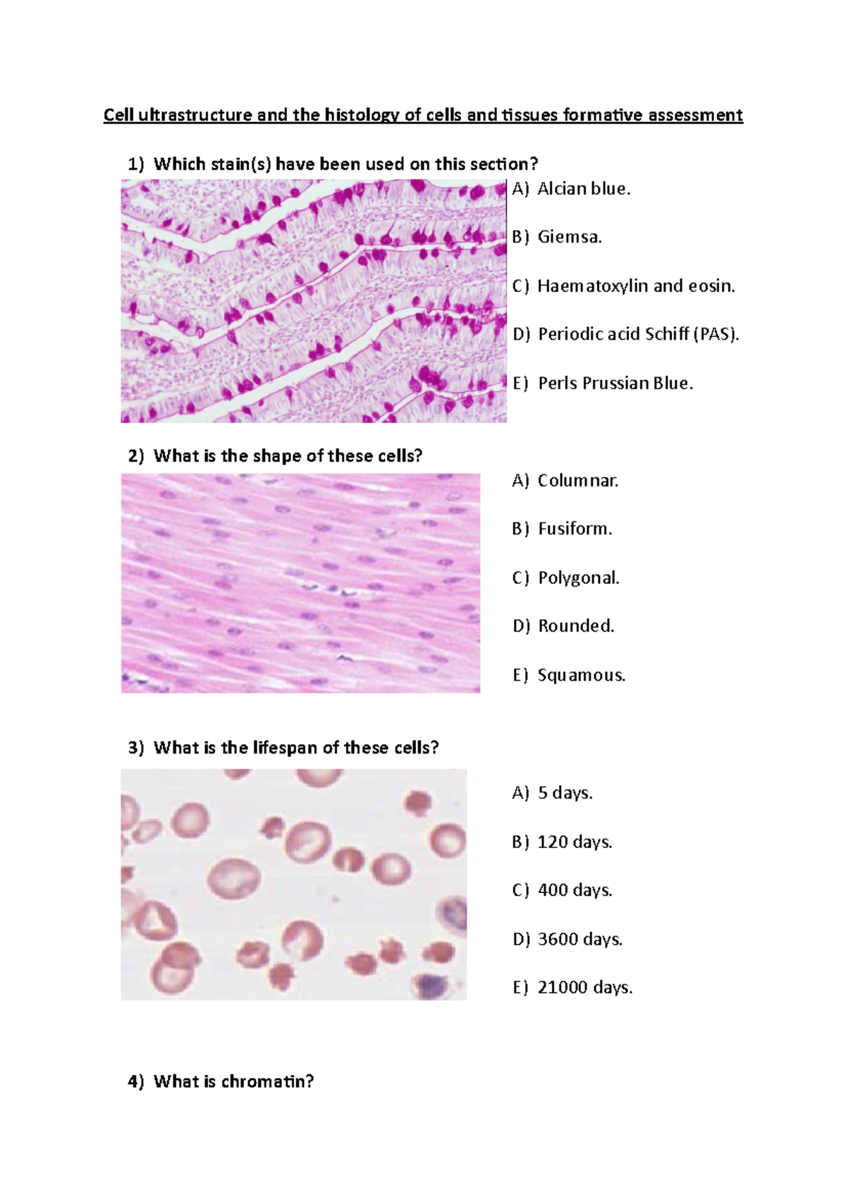 Histology formative assessment 1 - Cell ultrastructure and the ...