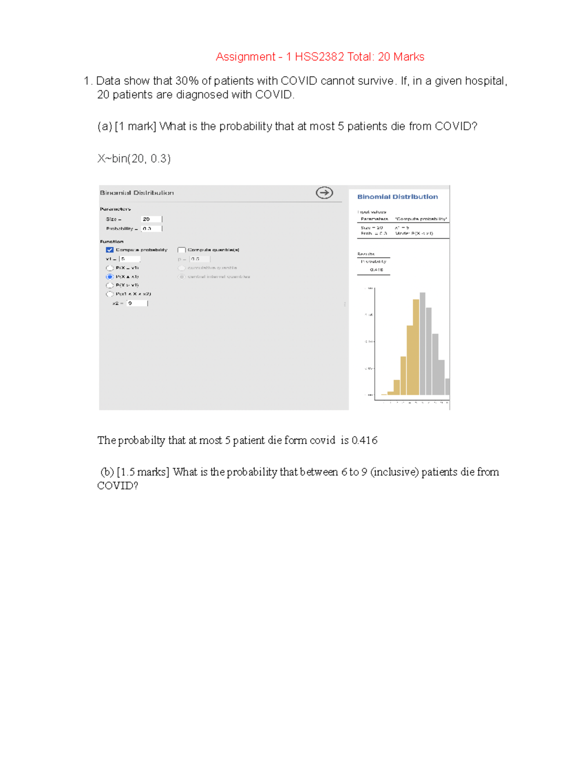 -HSS 2382 Assignment 1 - Assignment - 1 HSS2382 Total: 20 Marks Data show that 30% of patients ...