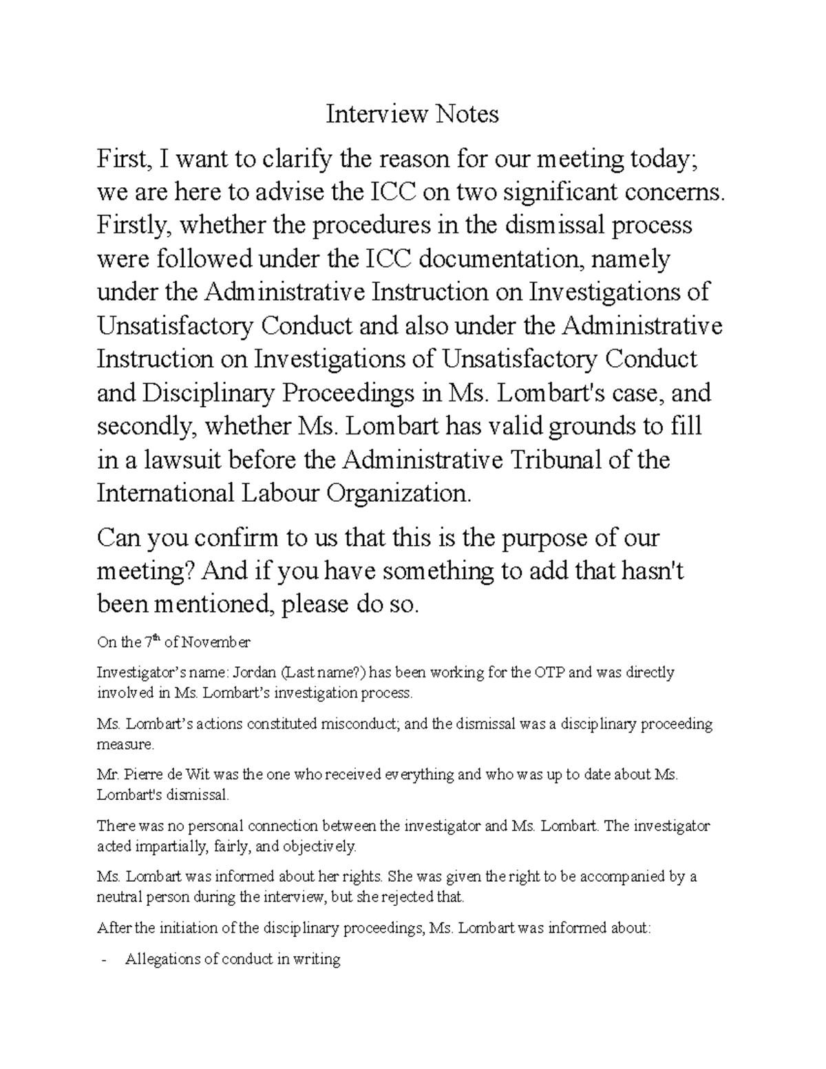 Interview Notes - Interview Notes First, I want to clarify the reason ...