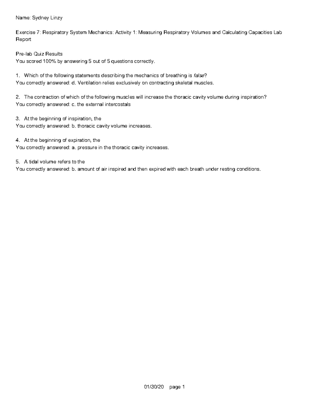 PEX-07-01 - Name: Sydney Linzy Exercise 7: Respiratory System Mechanics ...