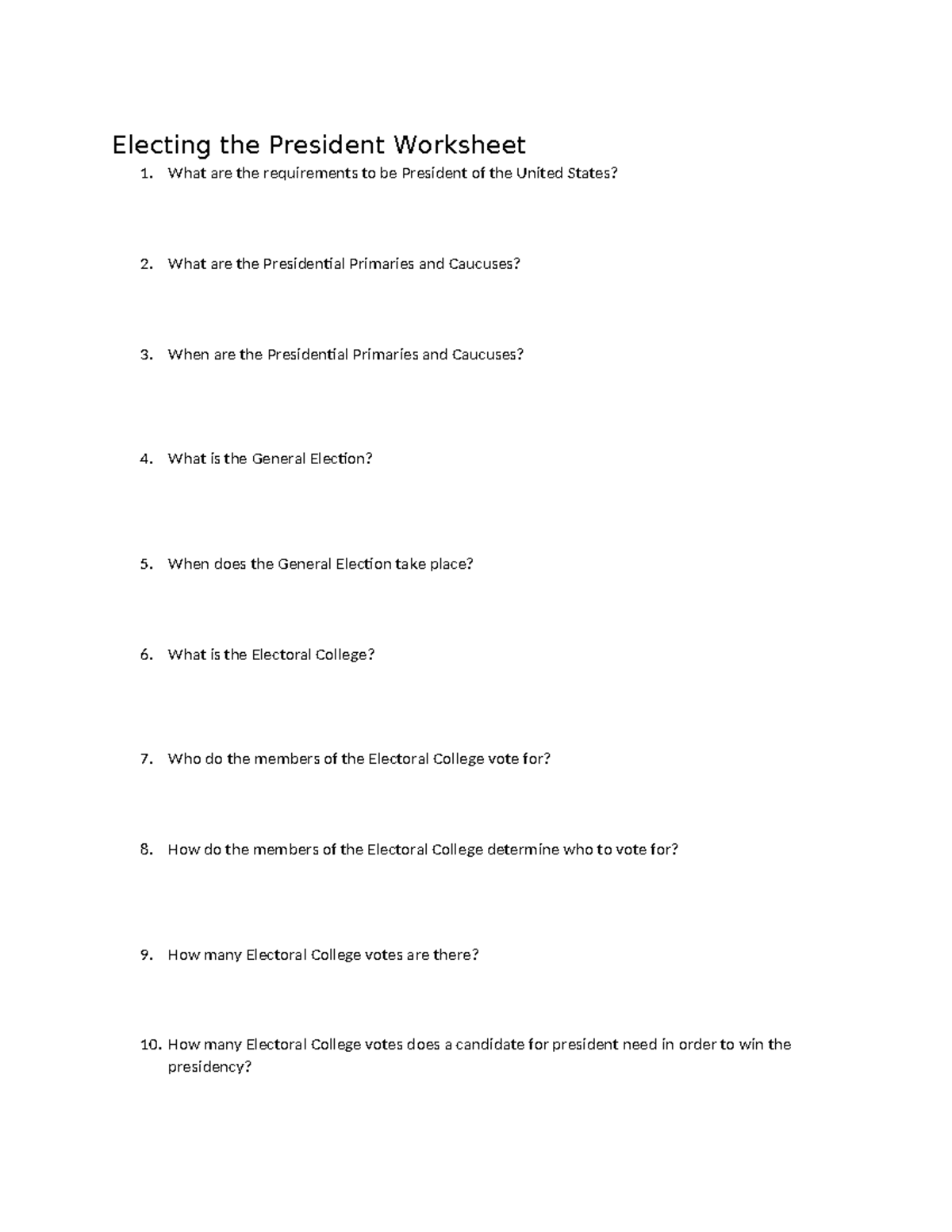 Electoral College Worksheet - Electing the President Worksheet 1. What ...