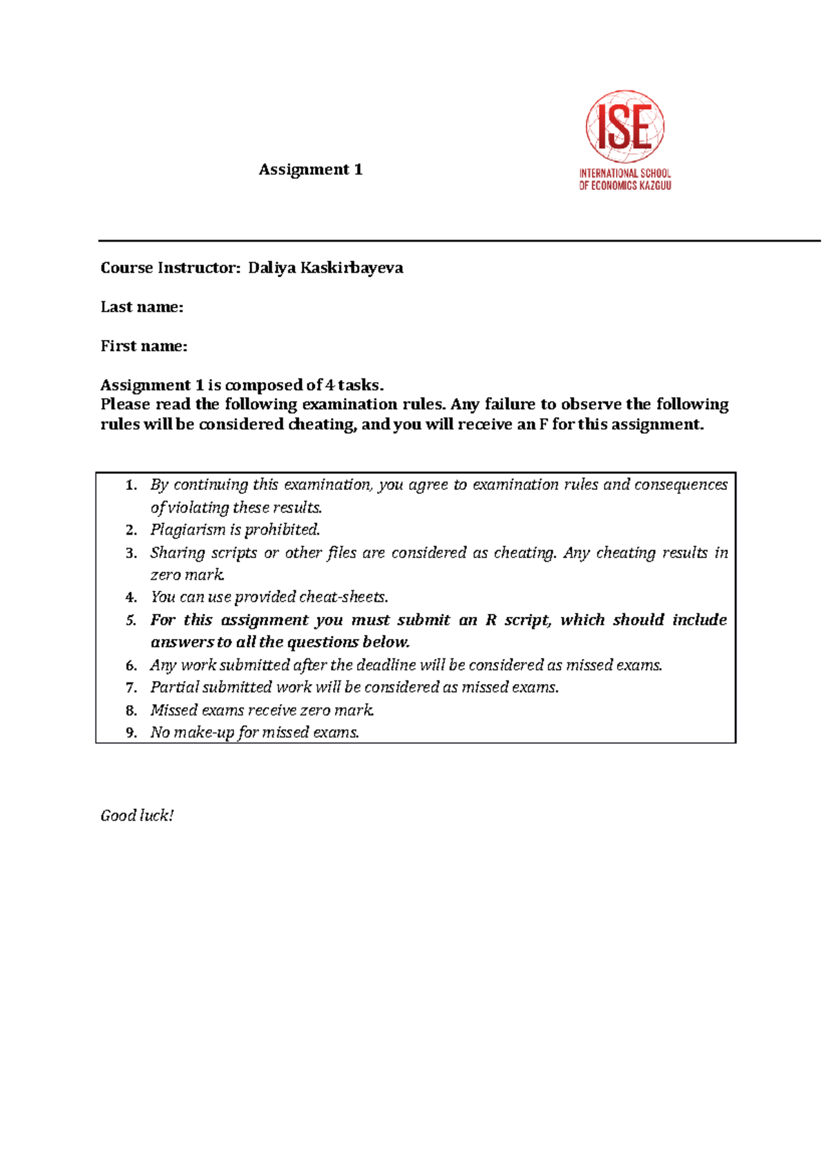 DV Assignment 1 - fm f , - Assignment 1 Course Instructor: Daliya Kaskirbayeva Last name: First ...