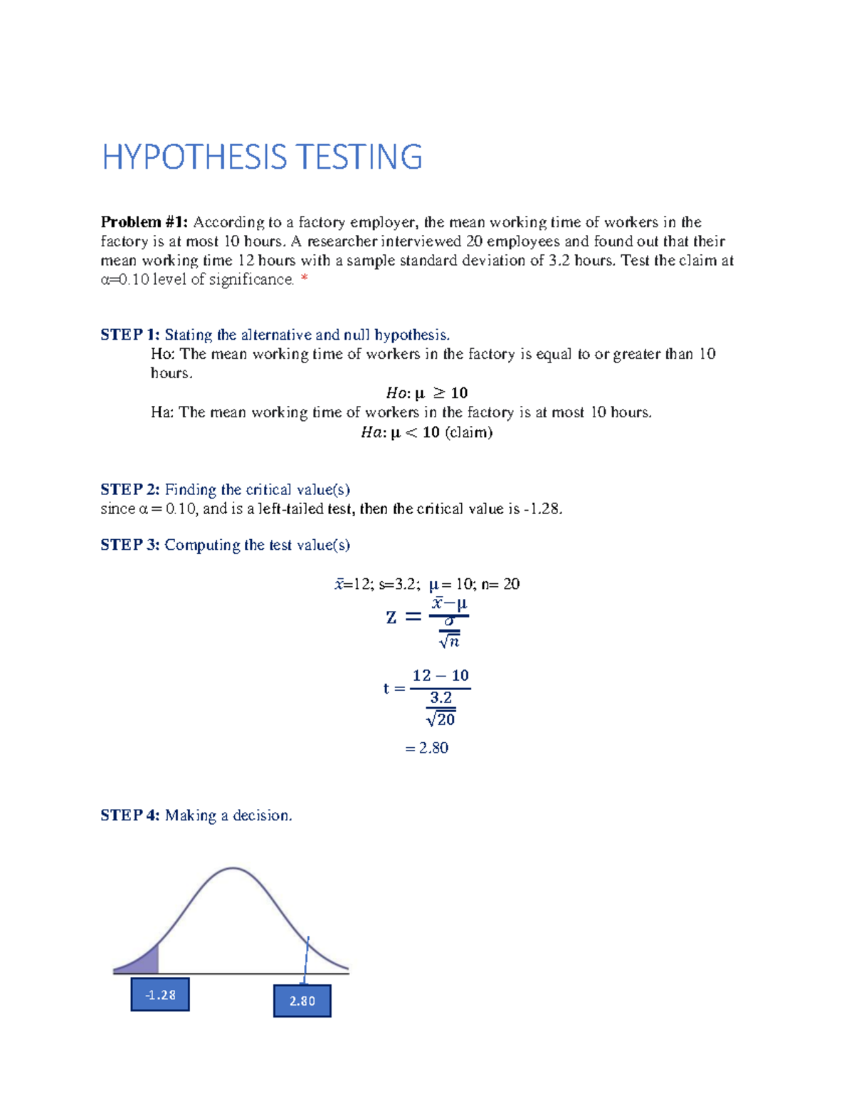 Hypothesis Testing - HYPOTHESIS TESTING Problem #1: According to a ...