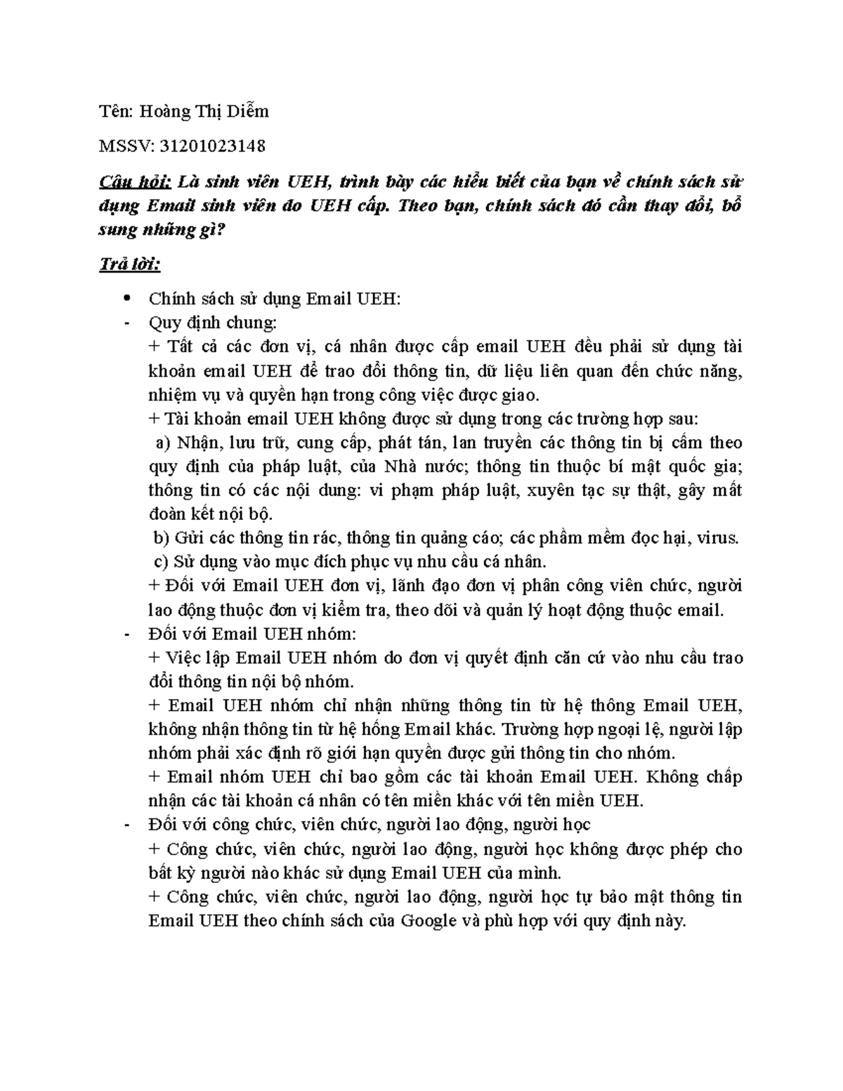 BTCN C3-1 - BTVN C3 - Tên: Hoàng Thị Diễm MSSV: 31201023148 Câu hỏi: Là ...