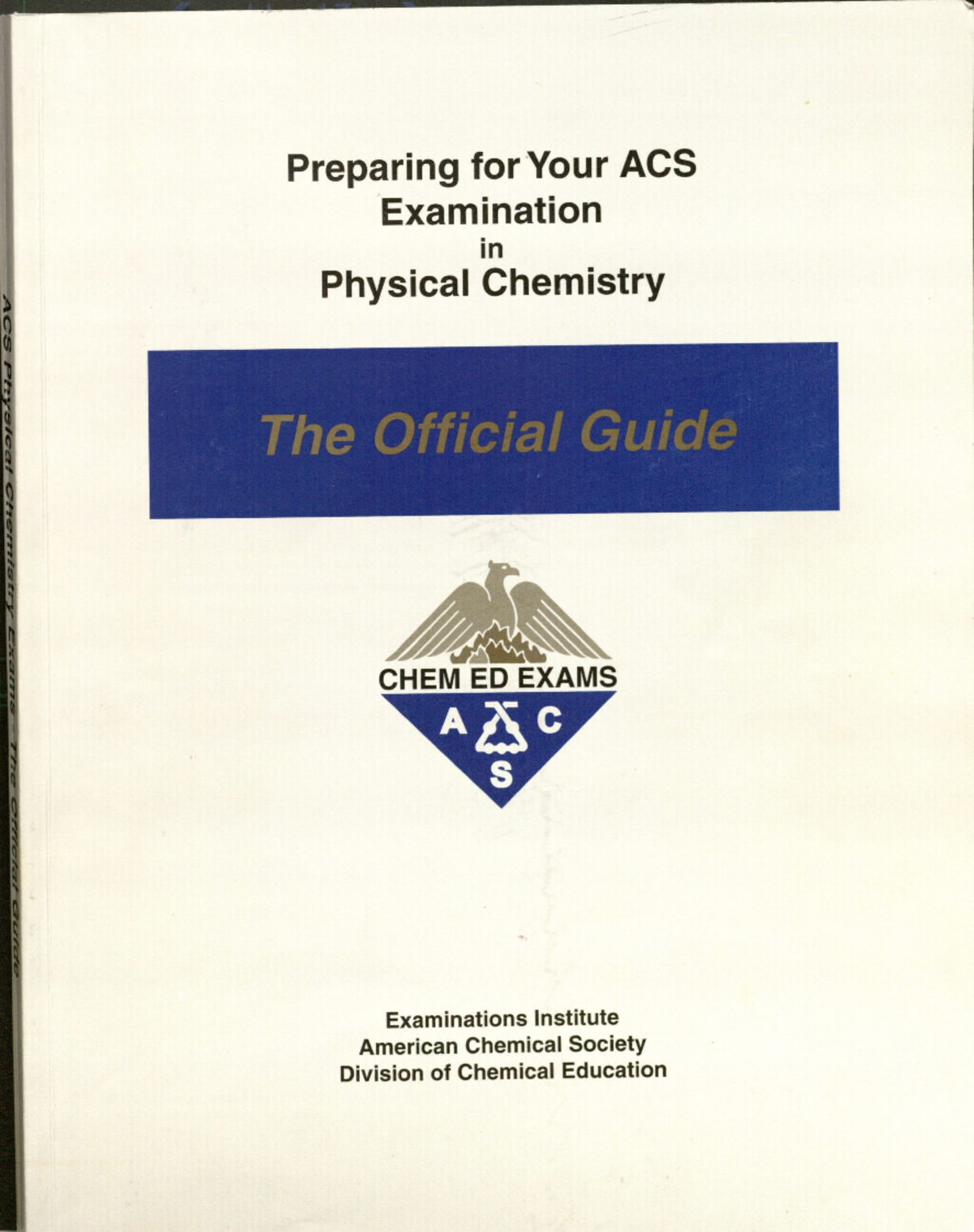 Preparing for Your ACS Examination in Physical Chemistry The Official ...