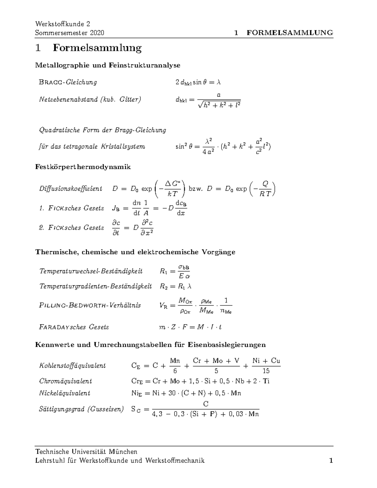 Formelsammlung WKII - C - Werkstoffkunde 2 Sommersemester 2020 1 FORMELSAMMLUNG 1 Formelsammlung ...