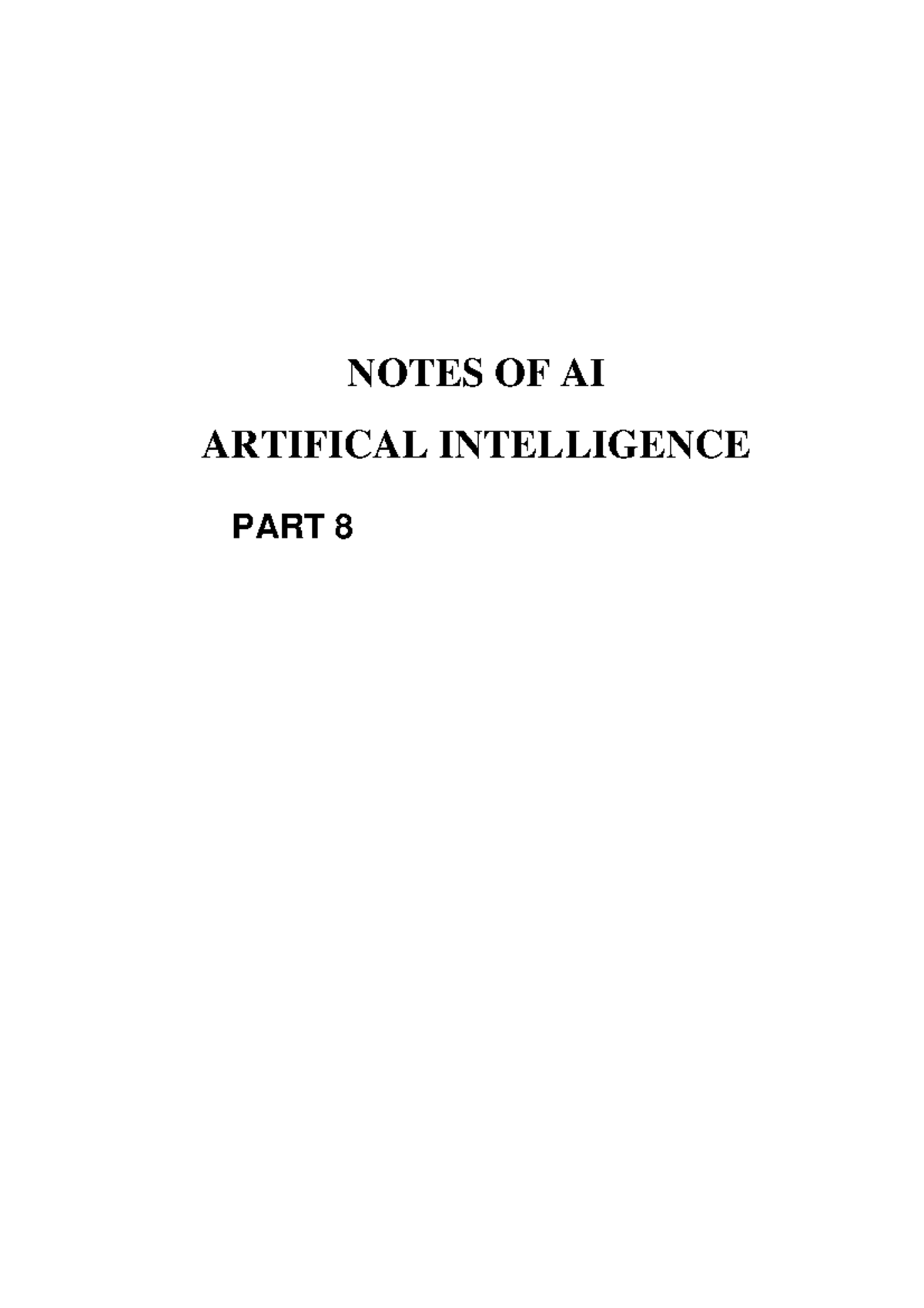 Artifical intelligence notes Part 8 - NOTES OF AI ARTIFICAL ...