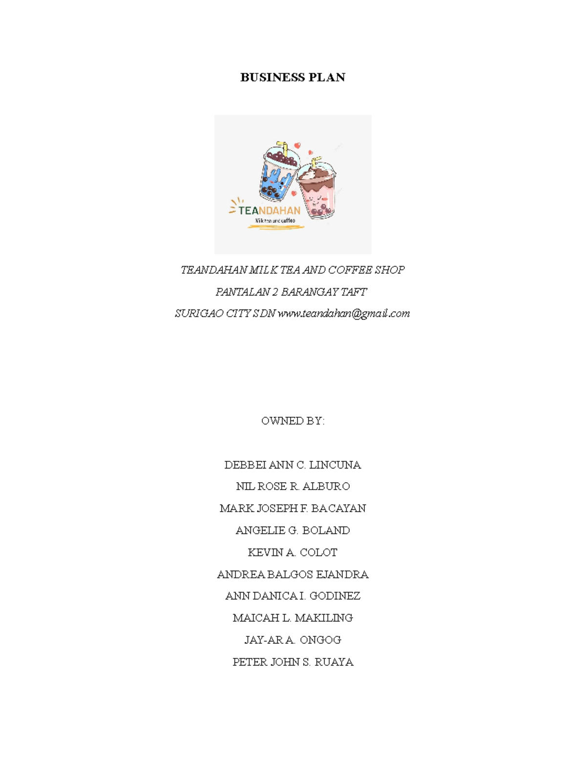 Business plan part 1 - BUSINESS PLAN TEANDAHAN MILK TEA AND COFFEE SHOP ...