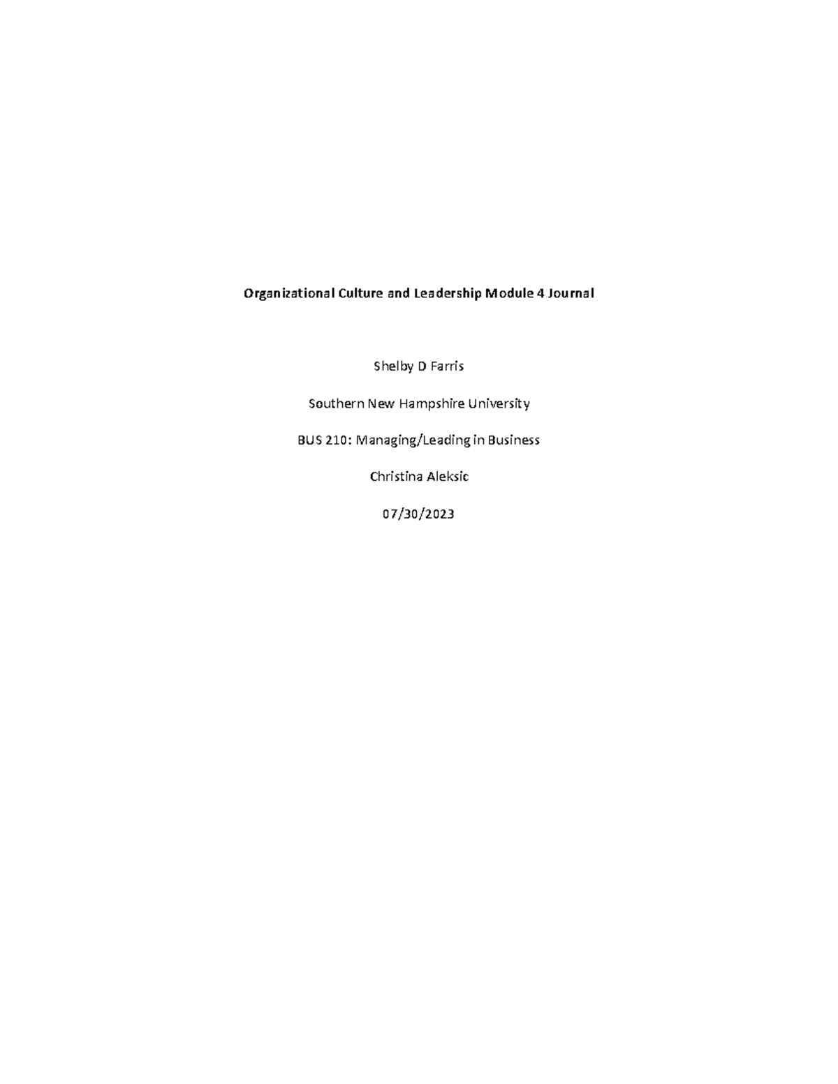 Module 4 Journal Organizational Culture - Organizational Culture and ...