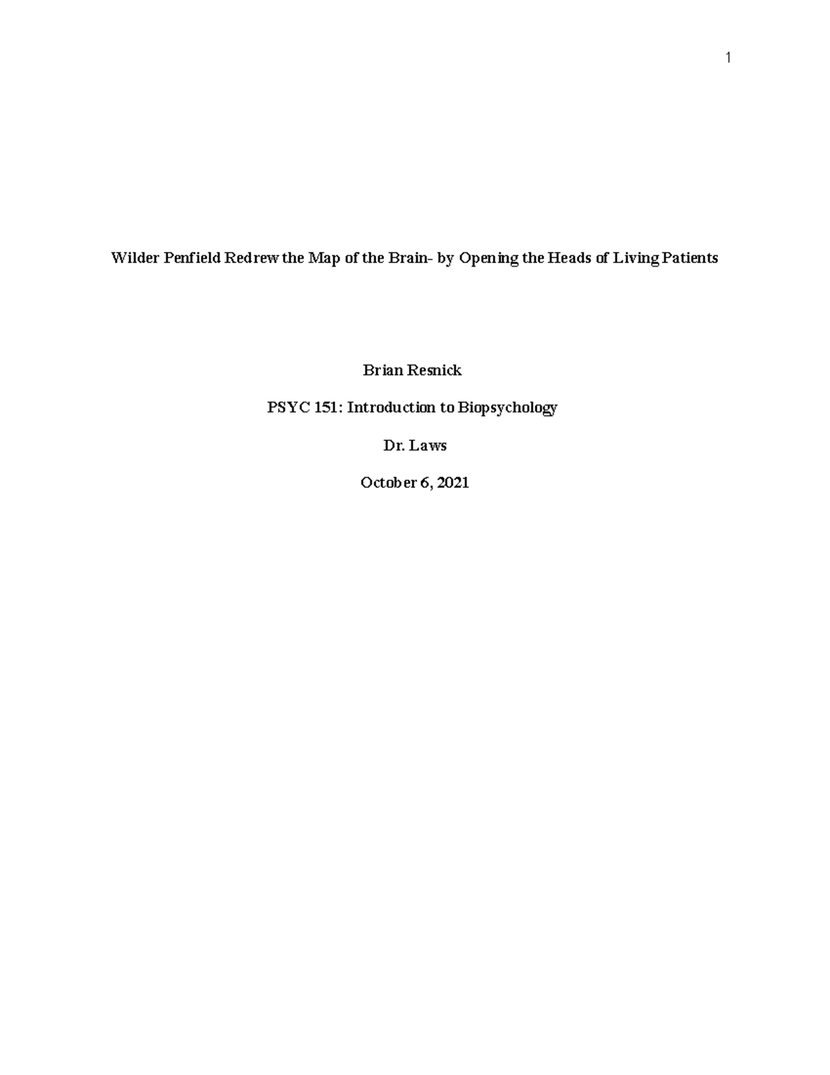 Biopsychology Paper - Wilder Penfield Redrew the Map of the Brain- by ...