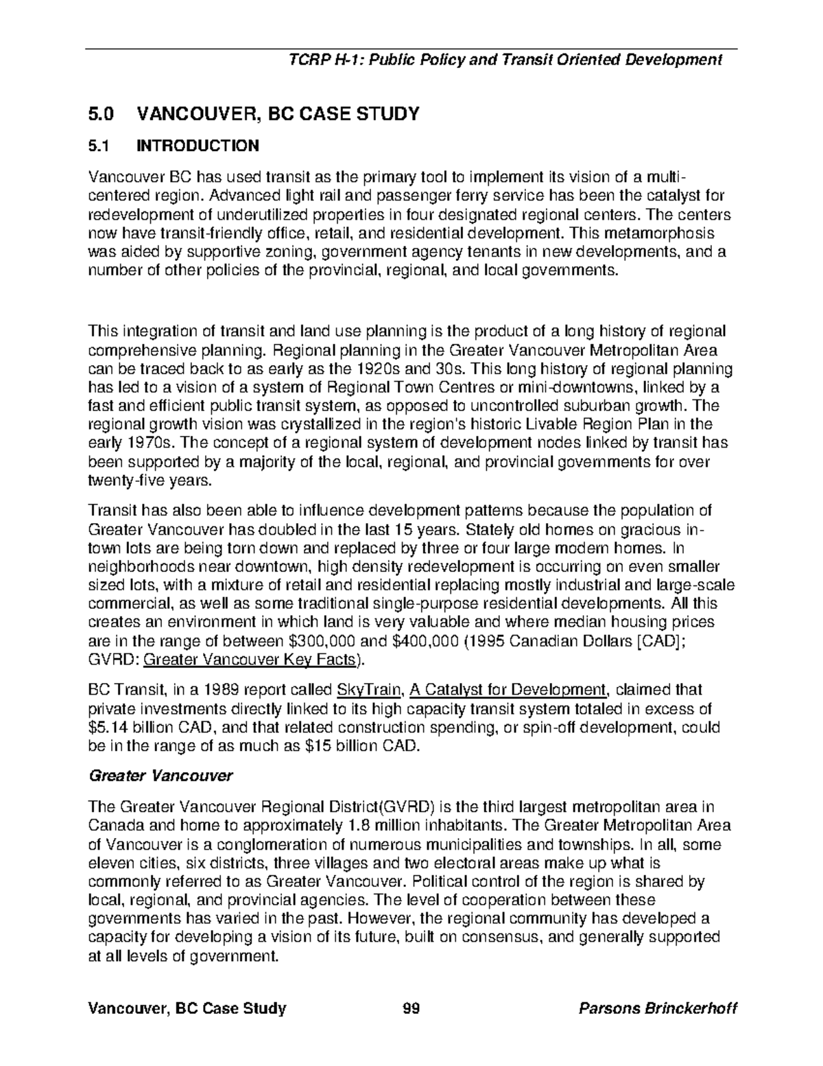 Case Study of Vancouver - Vancouver, BC Case Study 99 Parsons Brinckerhoff 5 VANCOUVER, BC CASE ...