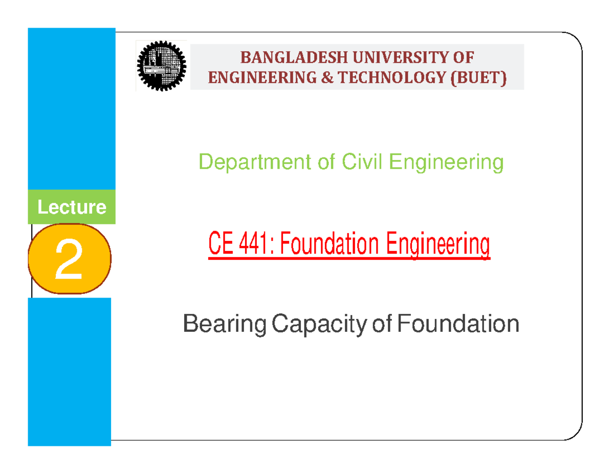 Lecture 6 to 12 Bearingcapacity - Department of Civil Engineering 2 CE 441: Foundation ...