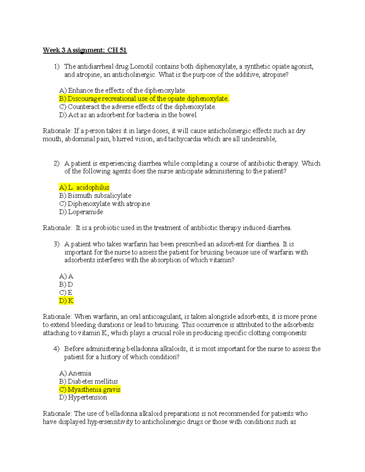 Week 3 CH 51 Assignment - Week 3 Assignment: CH 51 1) The antidiarrheal ...