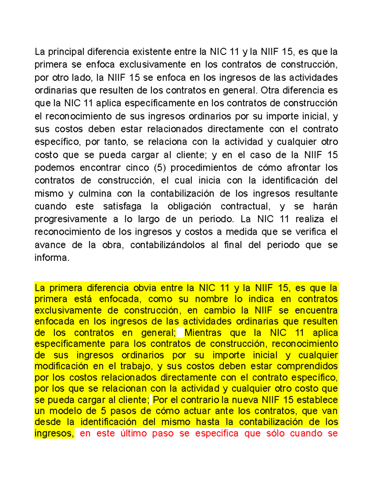 Análisis DE LA NIC 11 Y NIIF 15 - La principal diferencia existente ...