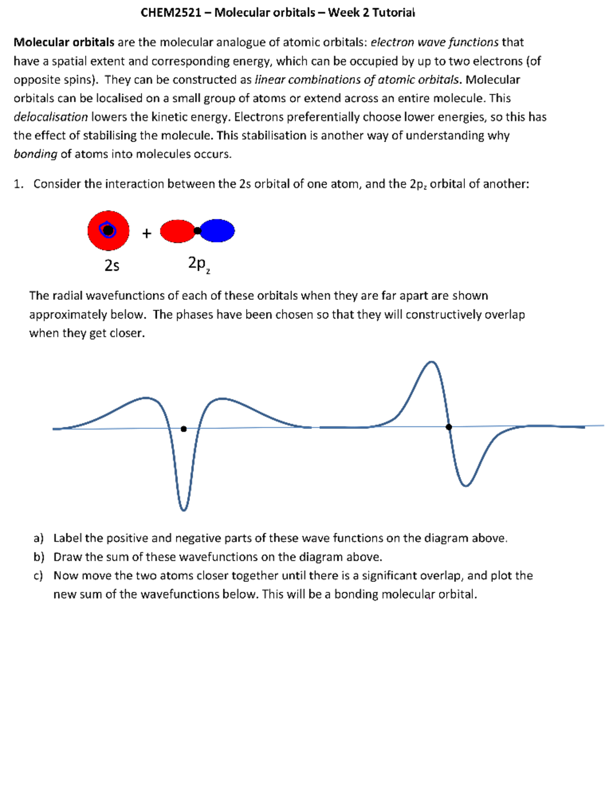 Tutorial 2 (first tut of the year) - CHEM2521 - d) Switch the “phase ...