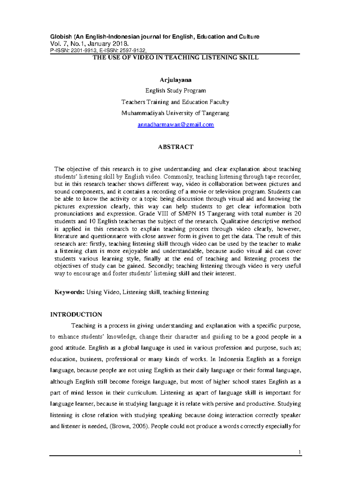 THE USE OF Video IN Teaching Listening Skill - Globish (An English-Indonesian journal for ...