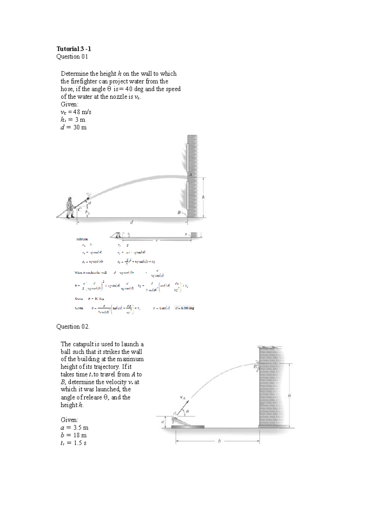 Tutorial 3 -2 -answers consstant acceleration - Tutorial 3 - Question 01 Question 02. Determine ...