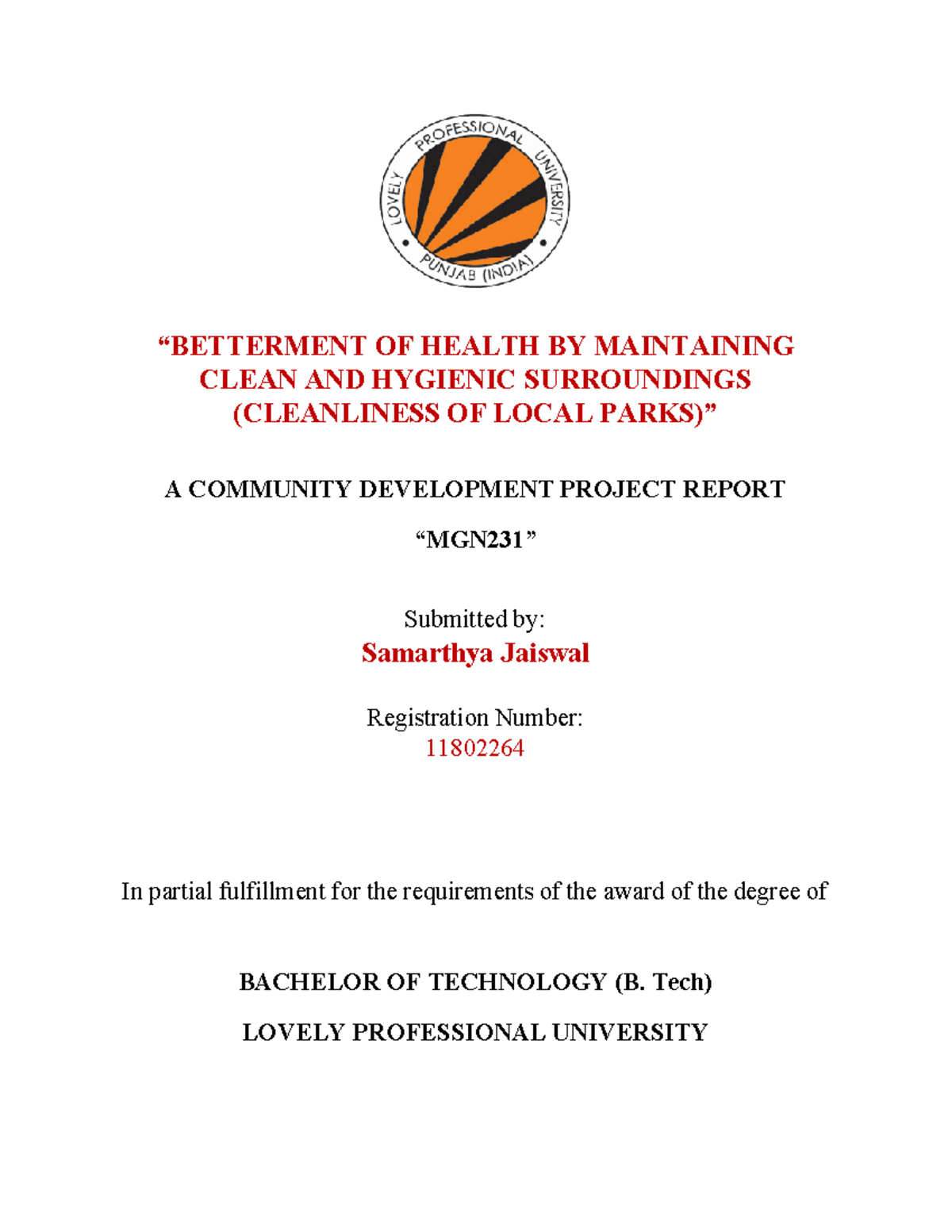 A COMMUNITY DEVELOPMENT PROJECT REPORT “MGN231” - “BETTERMENT OF HEALTH ...