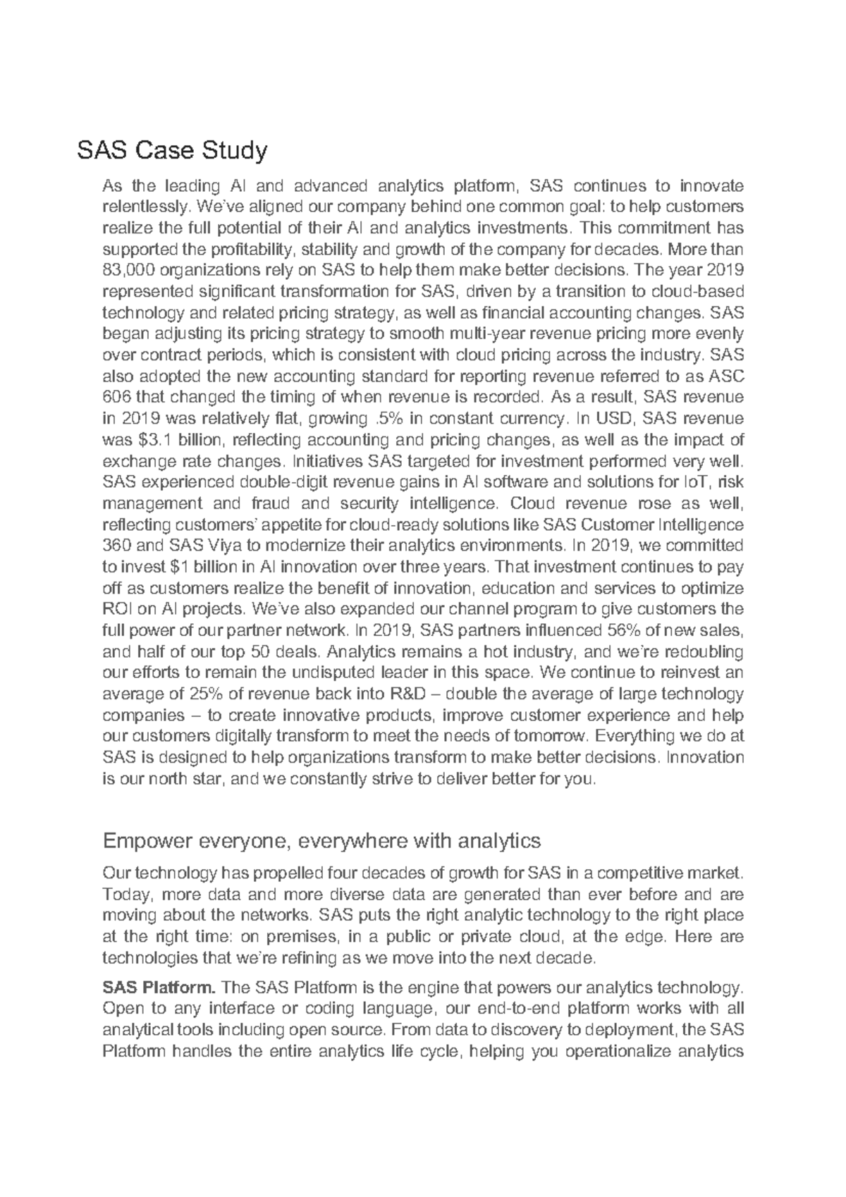 Assessment 1 - SAS Case - CASE STUDY - SAS Case Study As the leading AI and advanced analytics ...