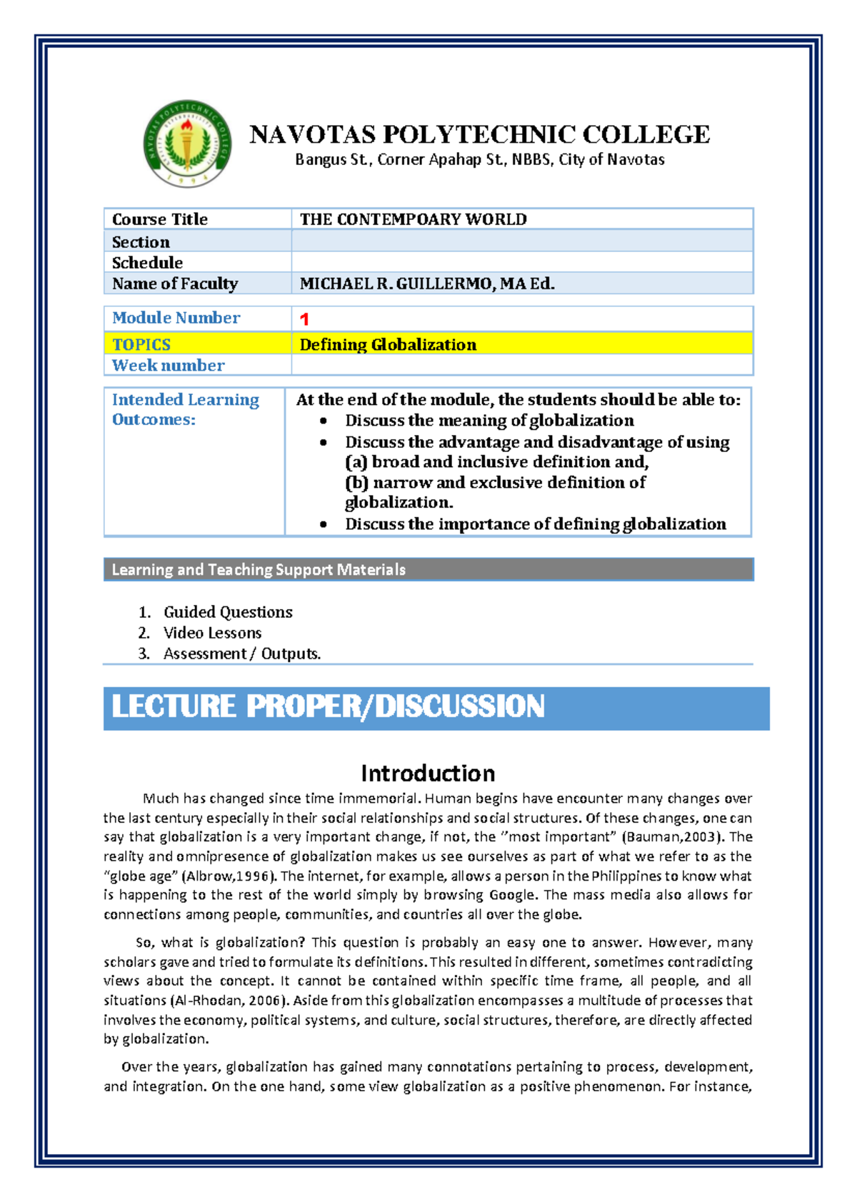 Module 1 Contemporary World - NAVOTAS POLYTECHNIC COLLEGE Bangus St., Corner Apahap St., NBBS ...