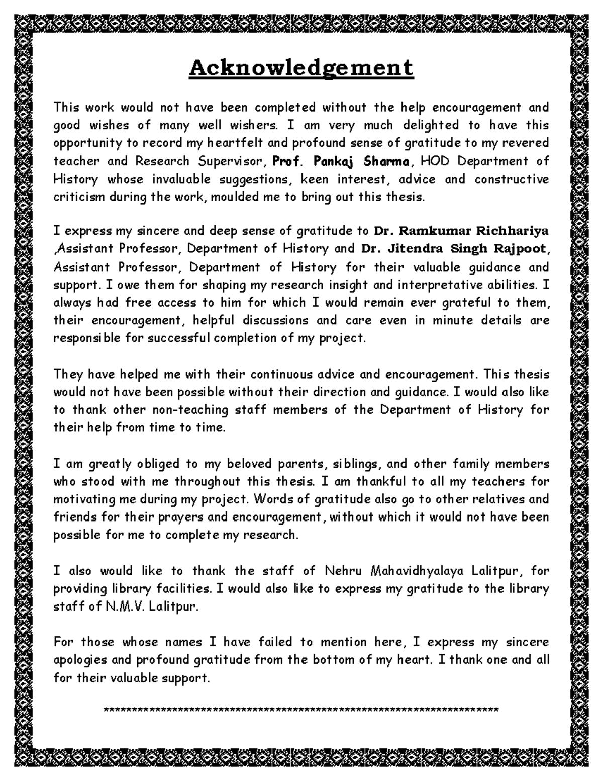 Acknowledgement - Acknowledgement This work would not have been ...