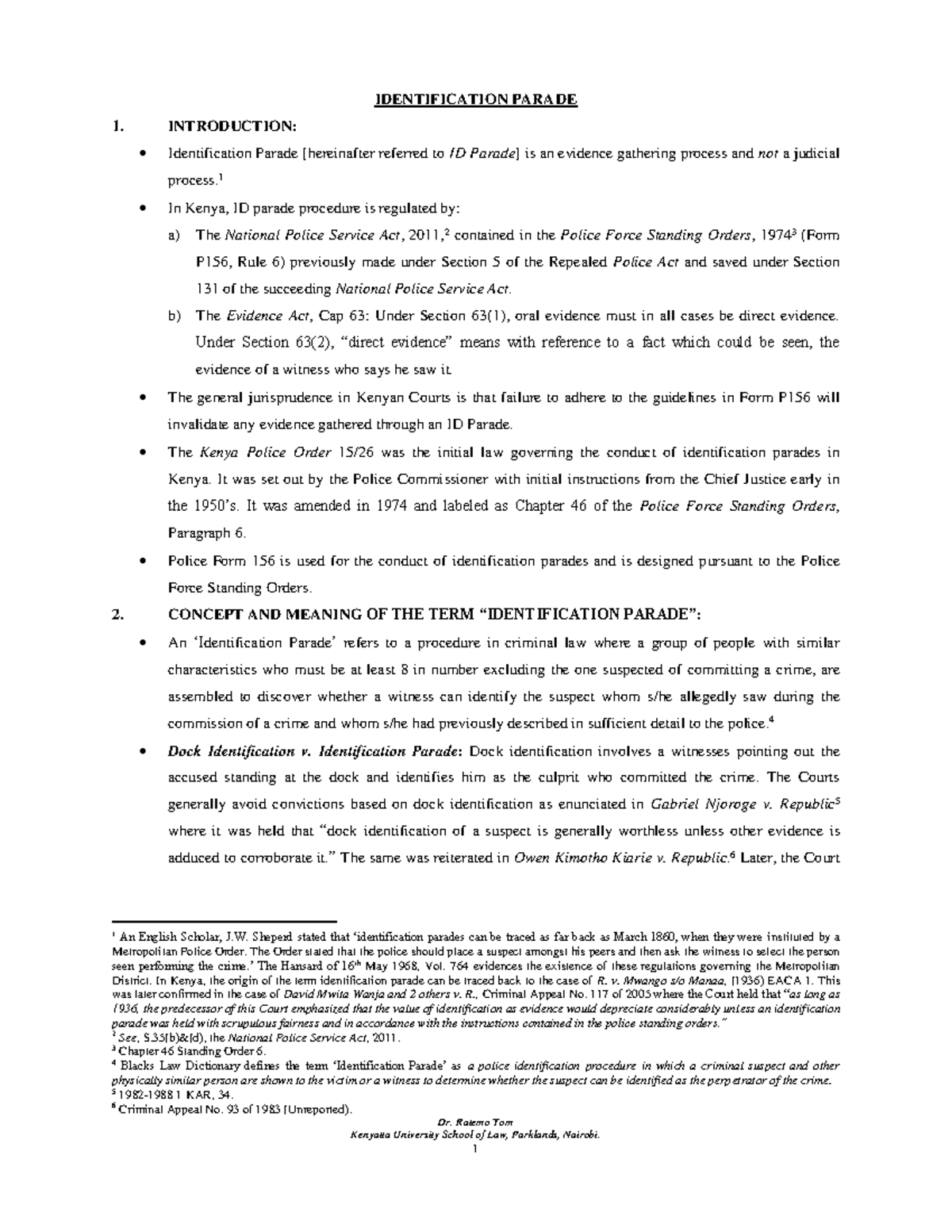 ATP 101 - C - Details the process of identification parades - Kenyatta University School of Law ...