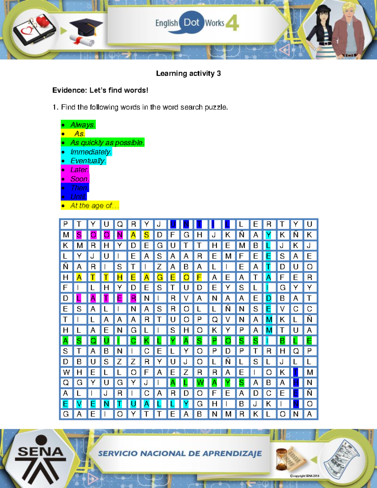 Lets find words - Learning activity 3 Evidence: Let’s find words! Find the following words in ...