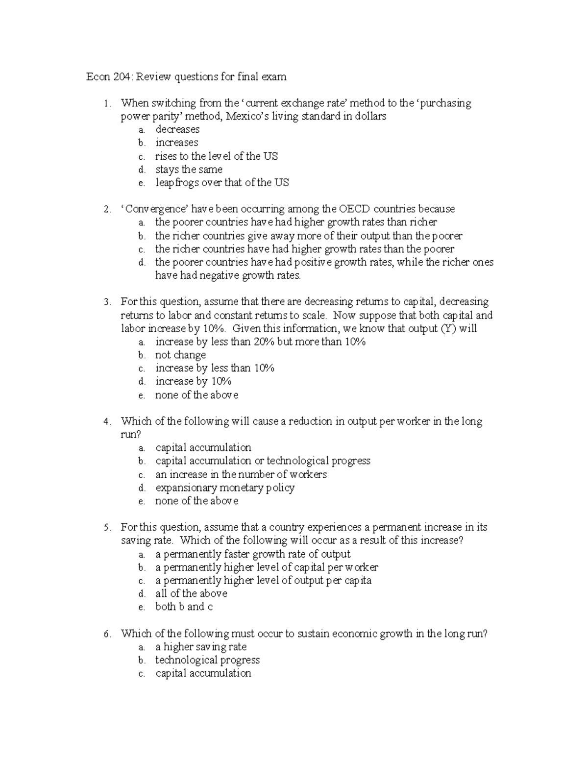 Econ 204 final rq - Econ 204: Review questions for final exam 1. When ...