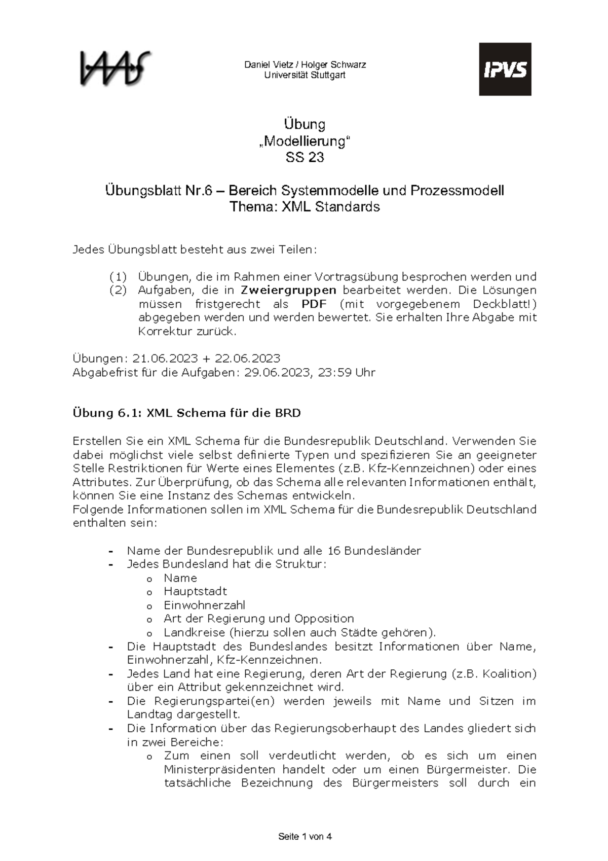 U bungsblatt 06 - Übungen - Daniel Vietz / Holger Schwarz Universität Stuttgart Übung ...