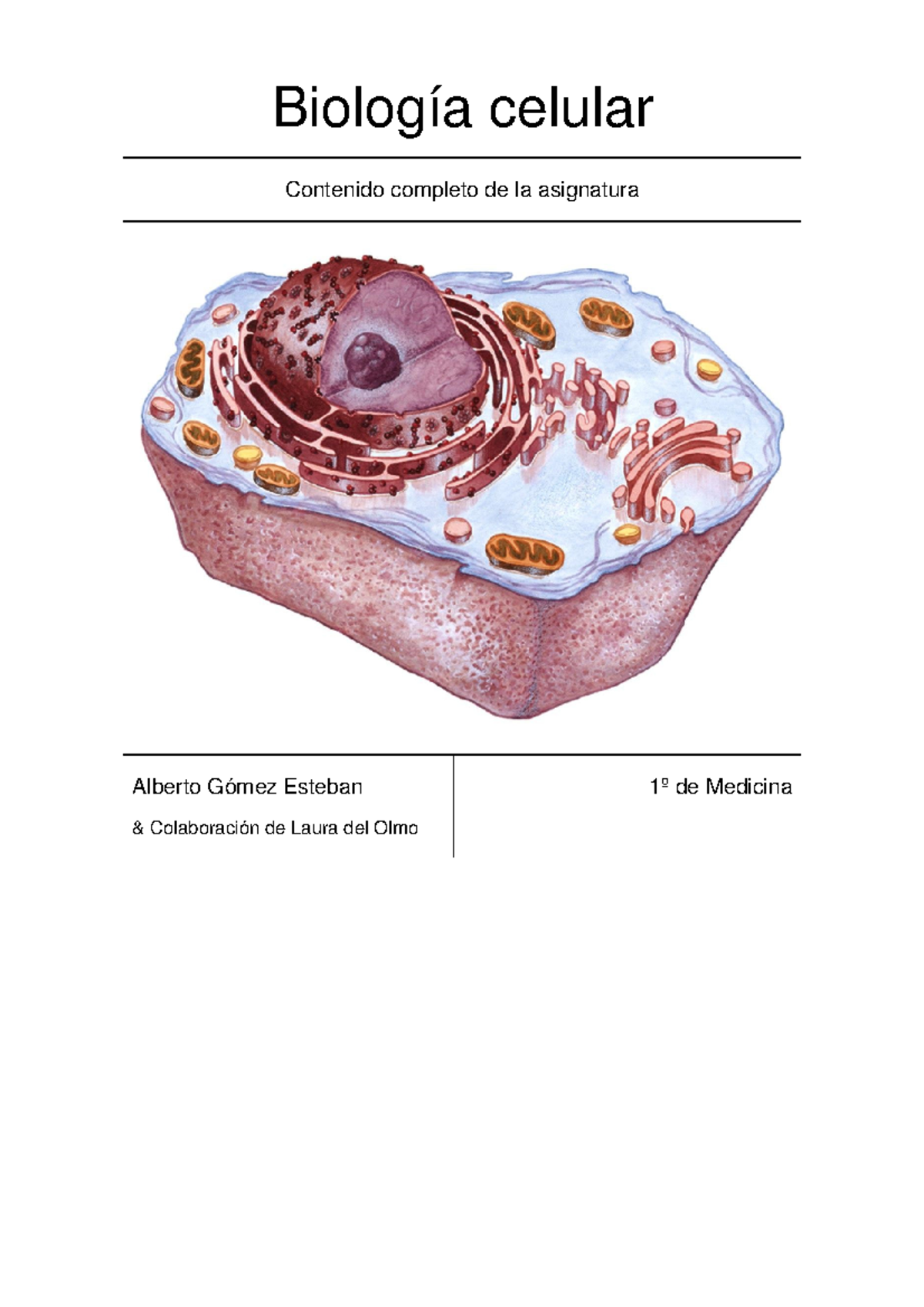 Biología Celular Apuntes Asignatura Completa - Biología celular ...